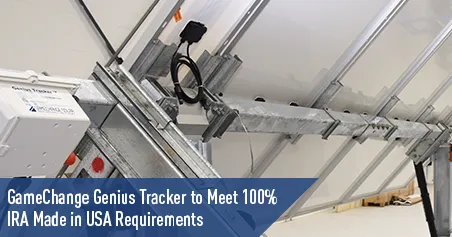 GameChange Solar光伏追踪器2025年实现100%美国本土制造 – 太阳能光伏支架网